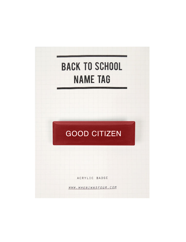 Good Citizen Name Tags | Accessories | Wheniwasfour – wheniwasfour | 小时候